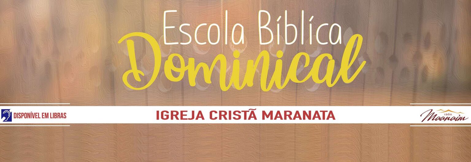 Participações da EBD da Igreja Cristã Maranata - 07/03/2021 - Rádio Maanaim